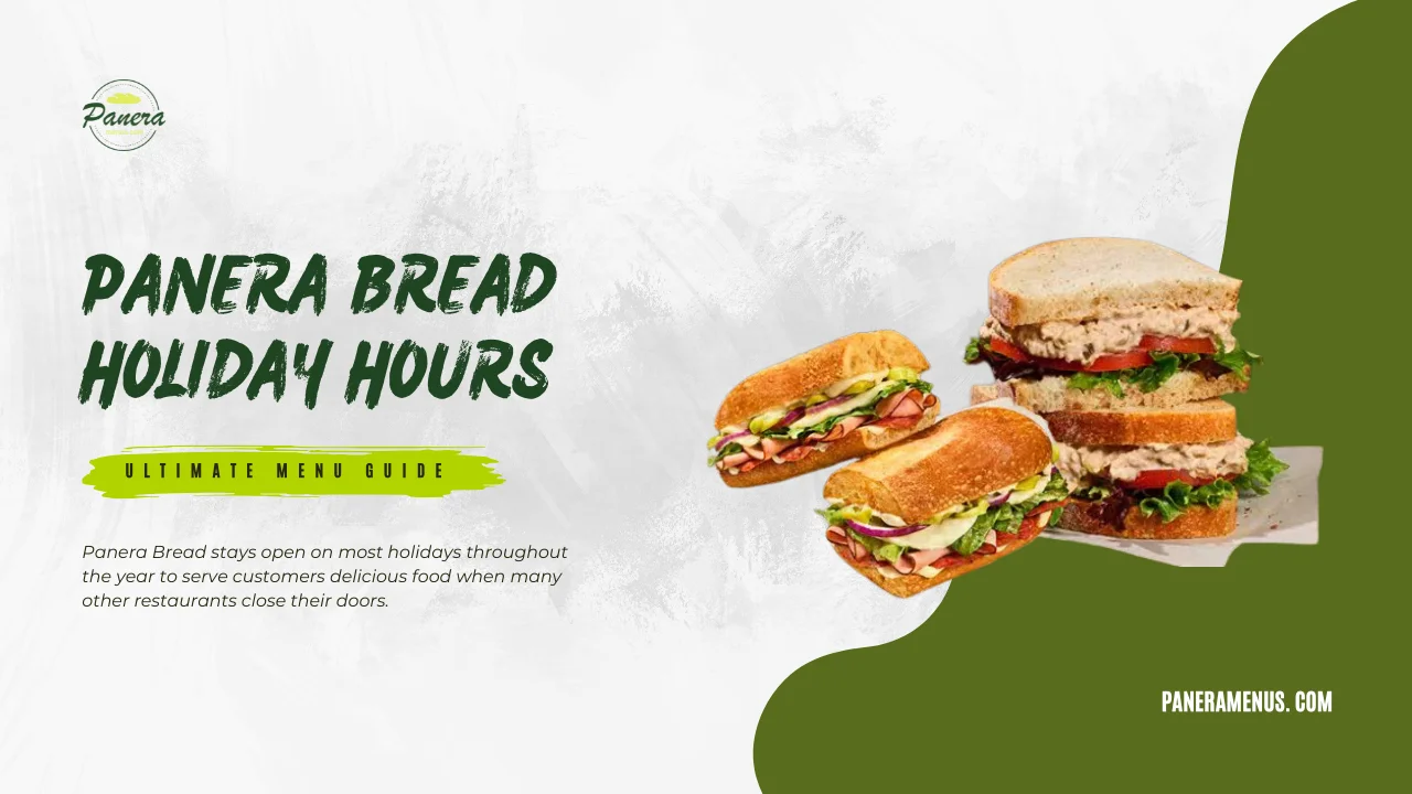 All Panera Holiday Hours 2026 [Plan Ahead]